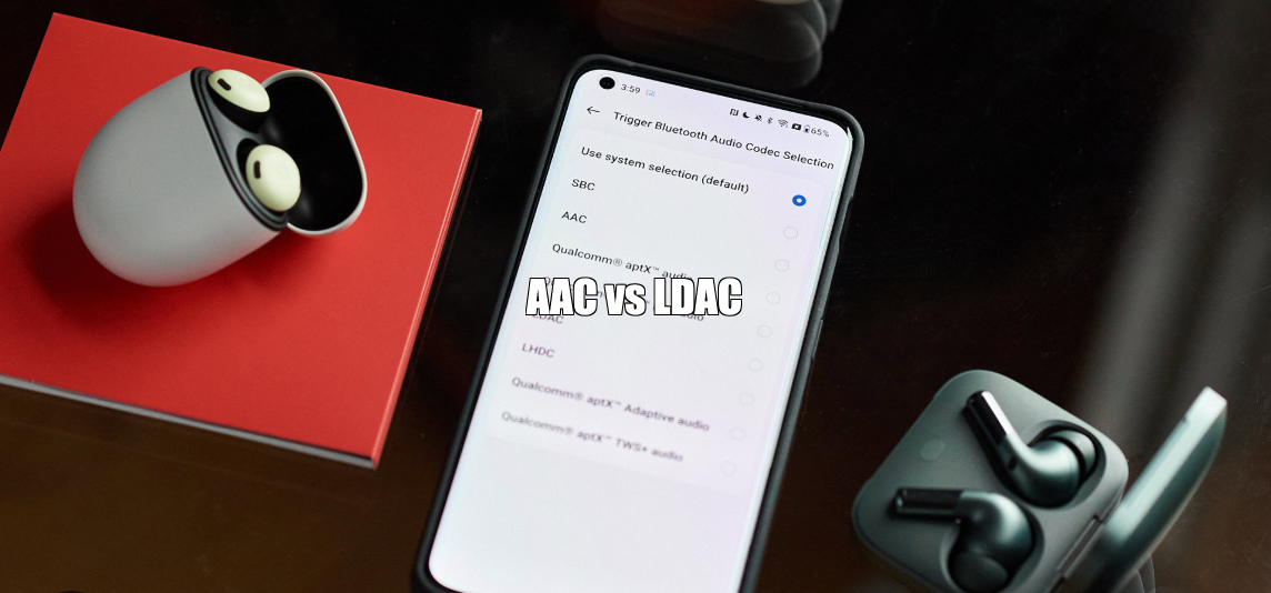 AAC vs LDAC: which Bluetooth codec is really better in 2025?